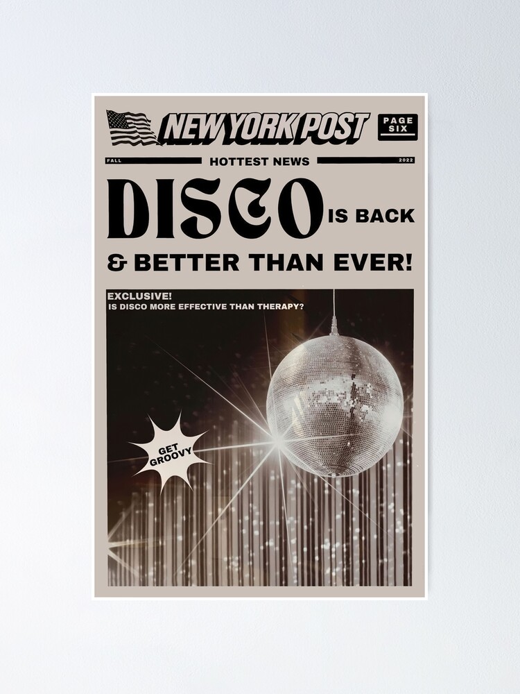 "Disco Trendy - Is Back & Better Than Ever" Poster for Sale by ...