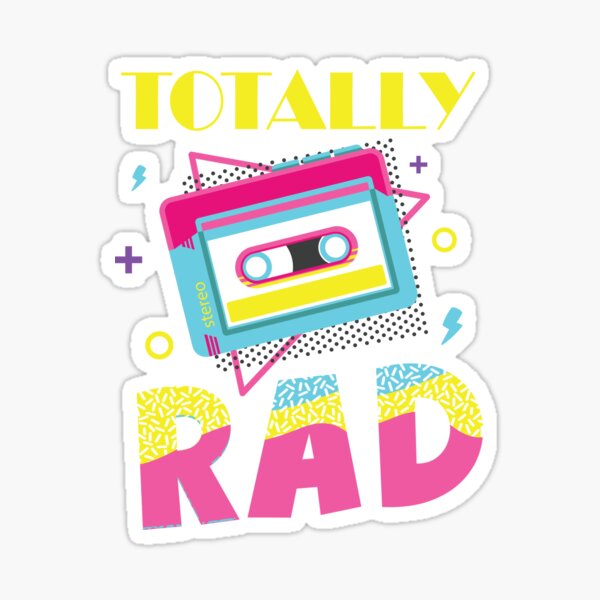 "Totally Rad Vintage 80s Awesome Retro Design" Sticker for Sale by ...