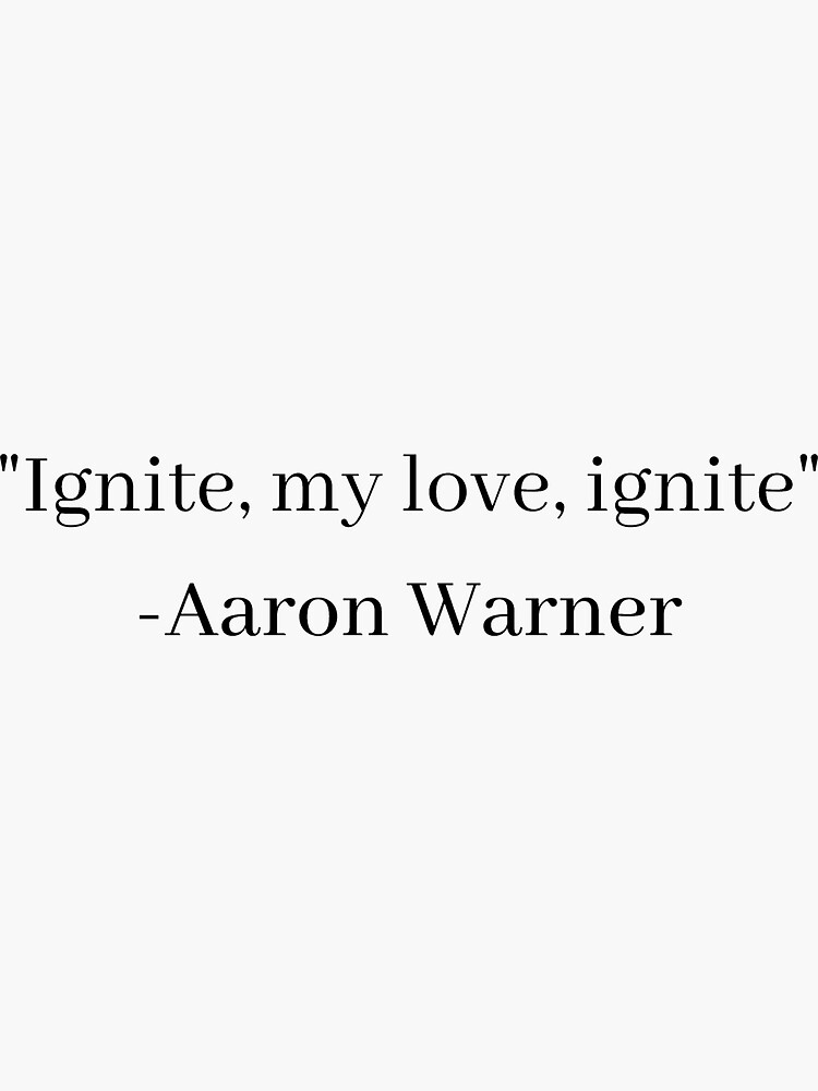 "Aaron Warner Quote | Sticker" Sticker for Sale by grace-gn | Redbubble