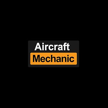 "Aircraft Mechanic" Sticker for Sale by orlumbuspirate | Redbubble