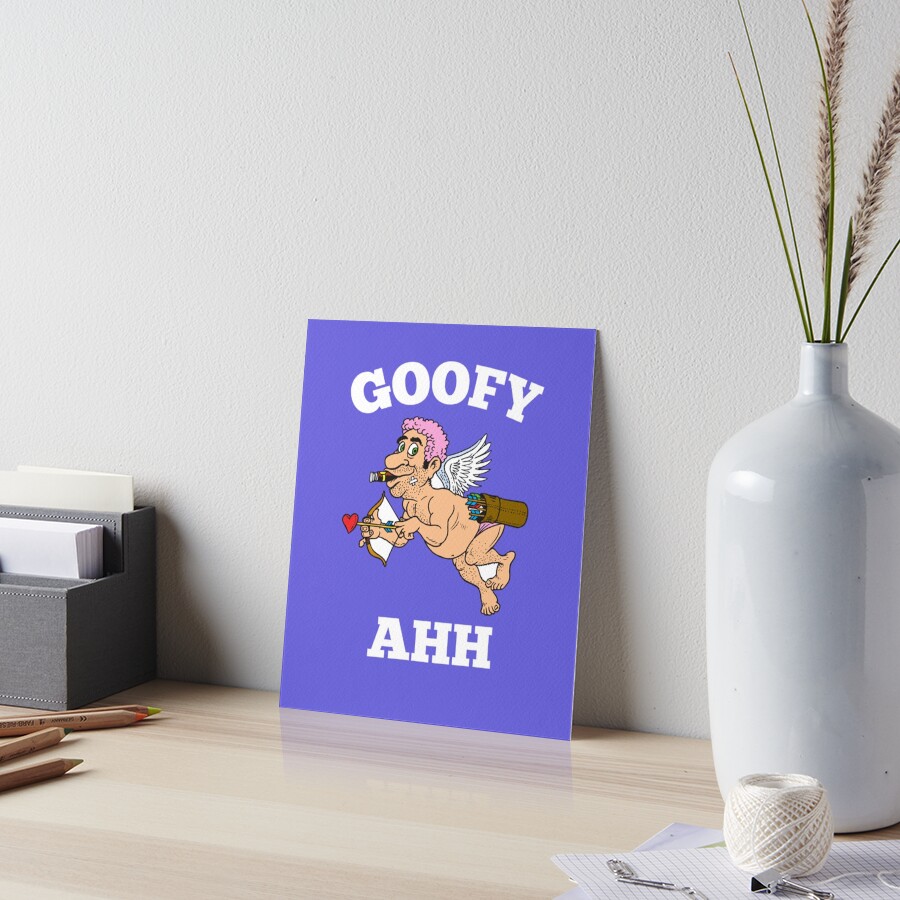 "goofy ahh 100 " Art Board Print for Sale by EmotionDesignKA | Redbubble