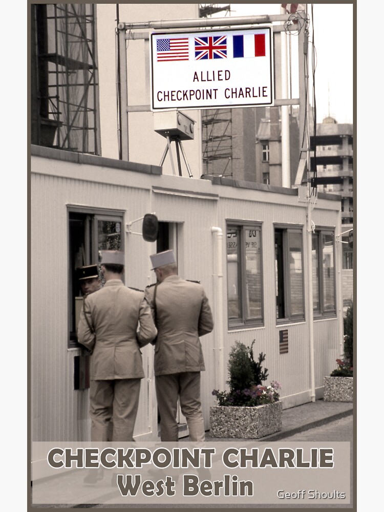 "Checkpoint Charlie, Berlin" Sticker for Sale by geoffshoults | Redbubble