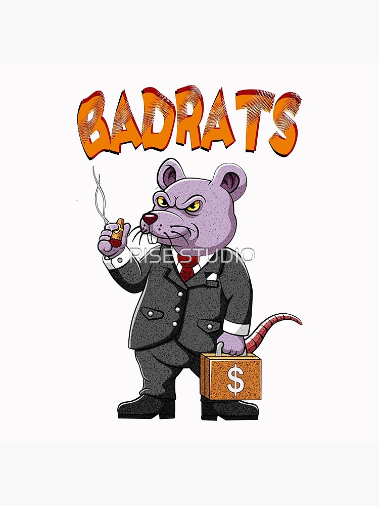 "BAD RATS" Poster for Sale by risestudio84 | Redbubble