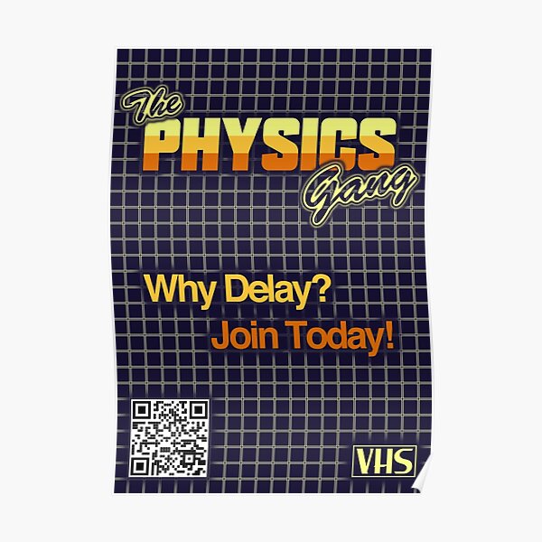 "Physics Gang VHS v3" Poster for Sale by NowBoarding | Redbubble