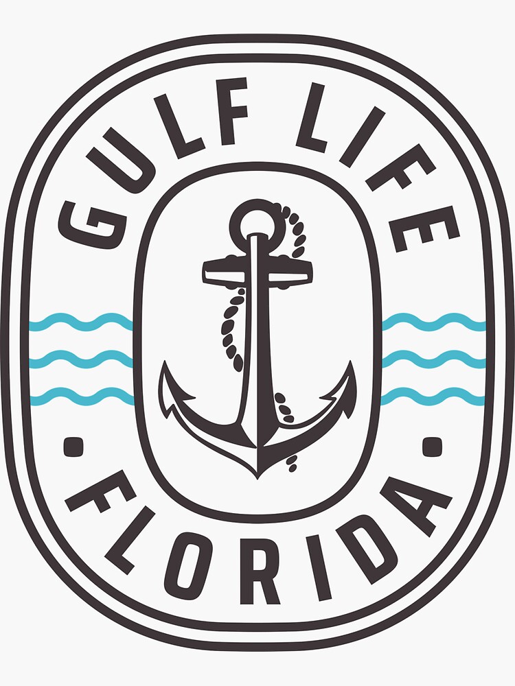 "Gulf Life Florida" Sticker for Sale by SaltyShoresFl | Redbubble