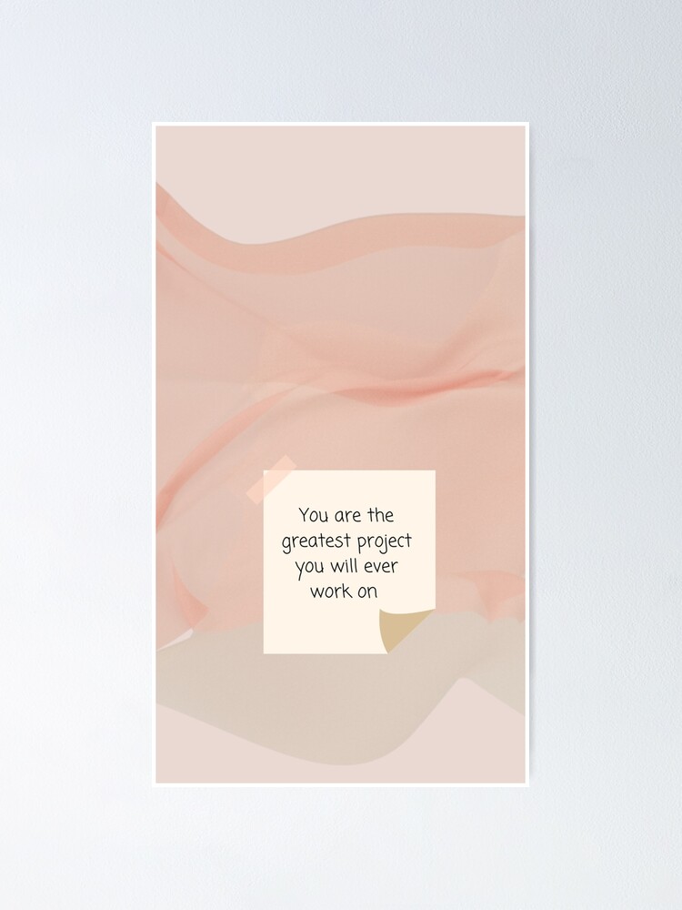 "You are the greatest project you will ever work on motivational quote ...