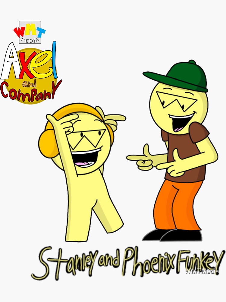 "Stanley and Phoenix Funkey (Axel and Company)" Sticker for Sale by ...