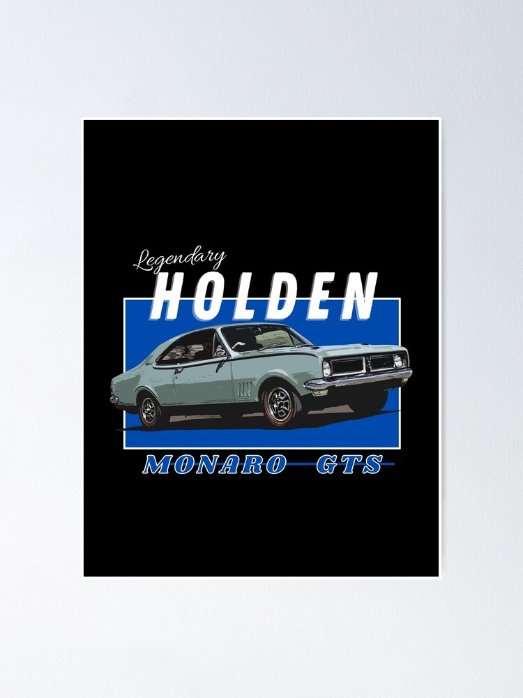 "Legendary Holden Monaro GTS HG" Poster for Sale by radestilo | Redbubble