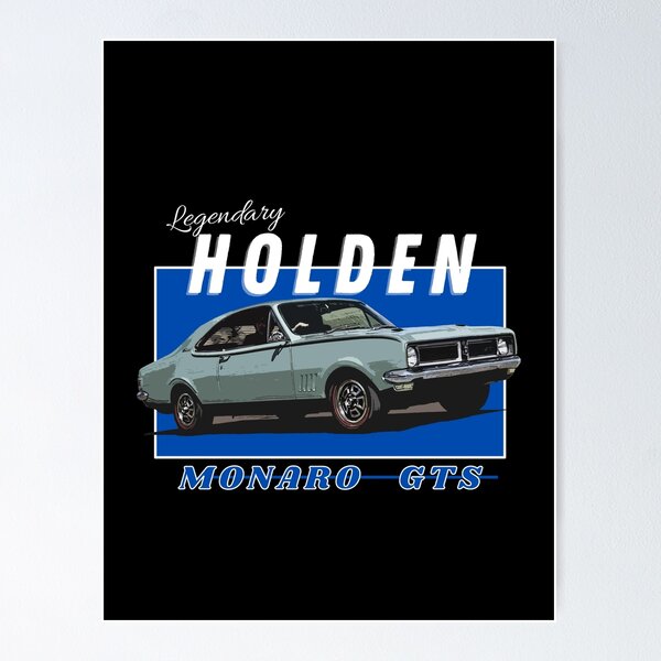 "Legendary Holden Monaro GTS HG" Poster for Sale by radestilo | Redbubble