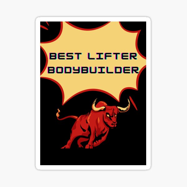 "Best lifter bodybuilder" Sticker for Sale by happybiz | Redbubble