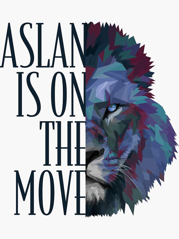 "Aslan is on the Move" Sticker for Sale by pickjesusktkeit | Redbubble