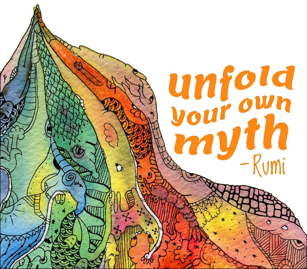 "Unfold Your Own Myth" by mishyrowan | Redbubble
