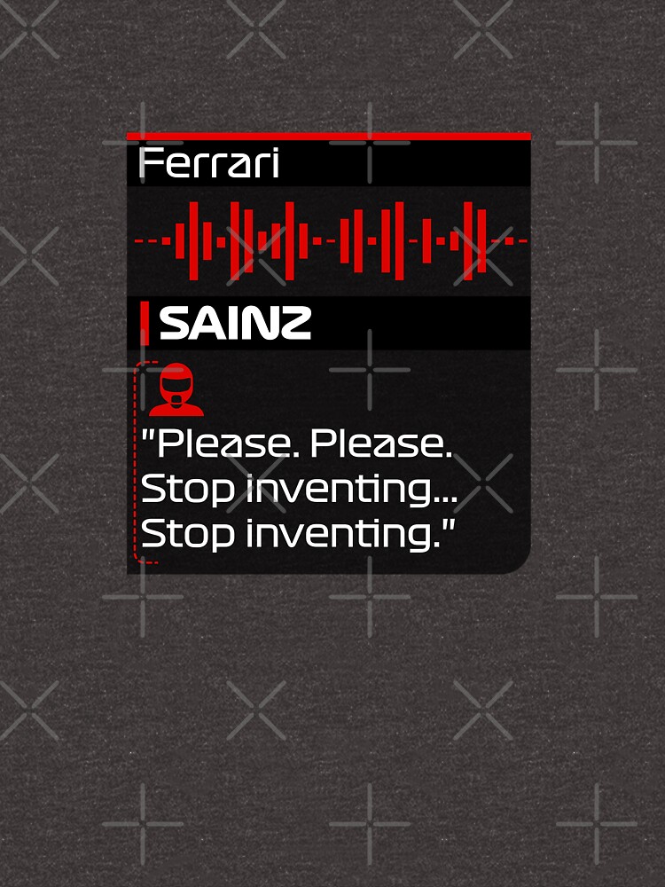 "Please, Please. Stop Inventing... stop inventing - Carlos Sainz Quote ...