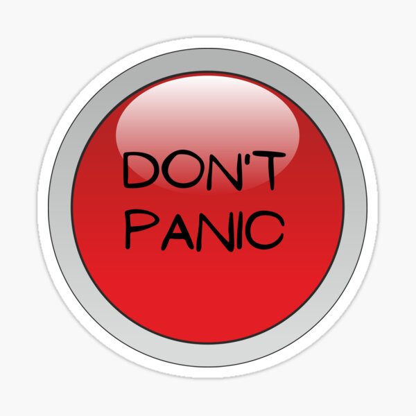 "dont panic button" Sticker for Sale by LC-DESIGNS212 | Redbubble