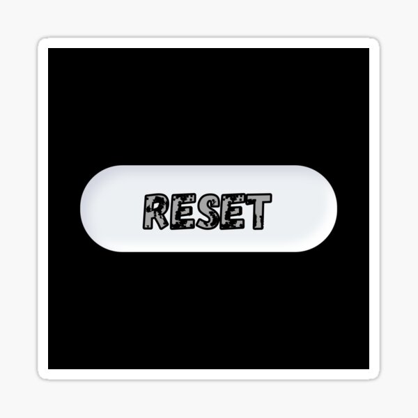 "Reset" Sticker for Sale by ADifferentStore | Redbubble