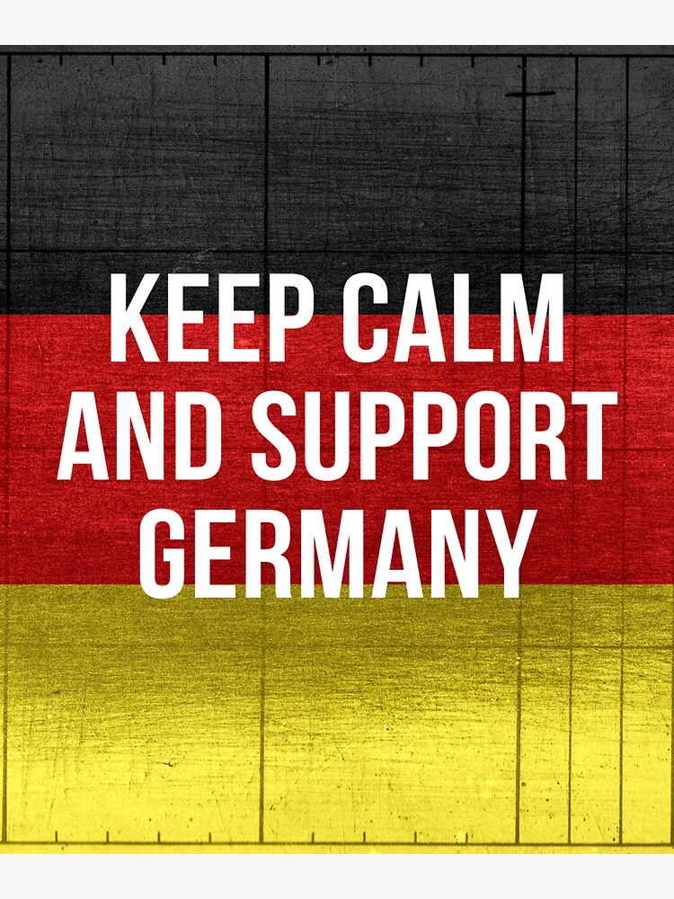 "keep calm and support germany" Sticker for Sale by artgiver | Redbubble