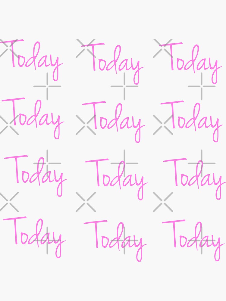 "Today, another day Planner sticker" Sticker for Sale by ...