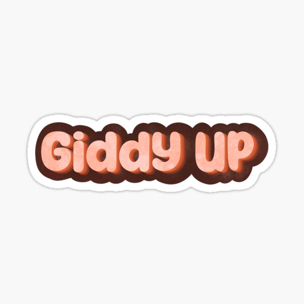 "Giddy Up" Sticker for Sale by Gracesimmm | Redbubble