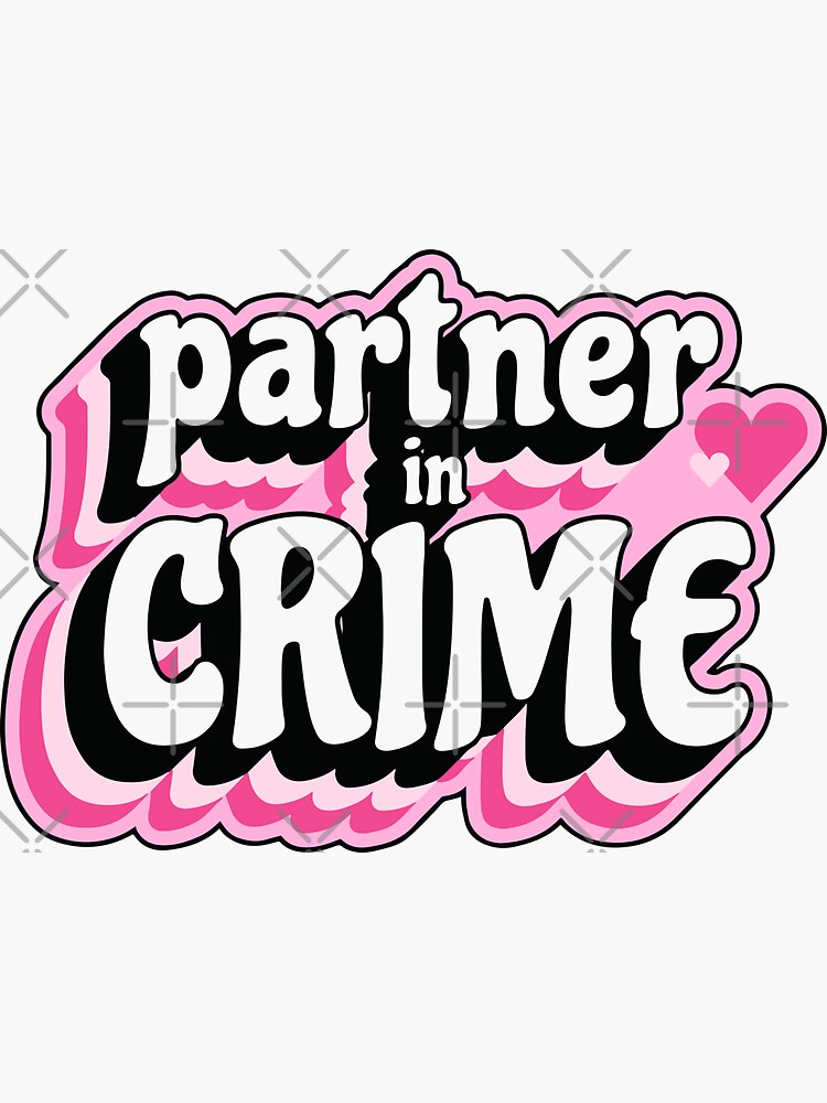 "pink partner in crime" Sticker for Sale by kaelinmeicher | Redbubble