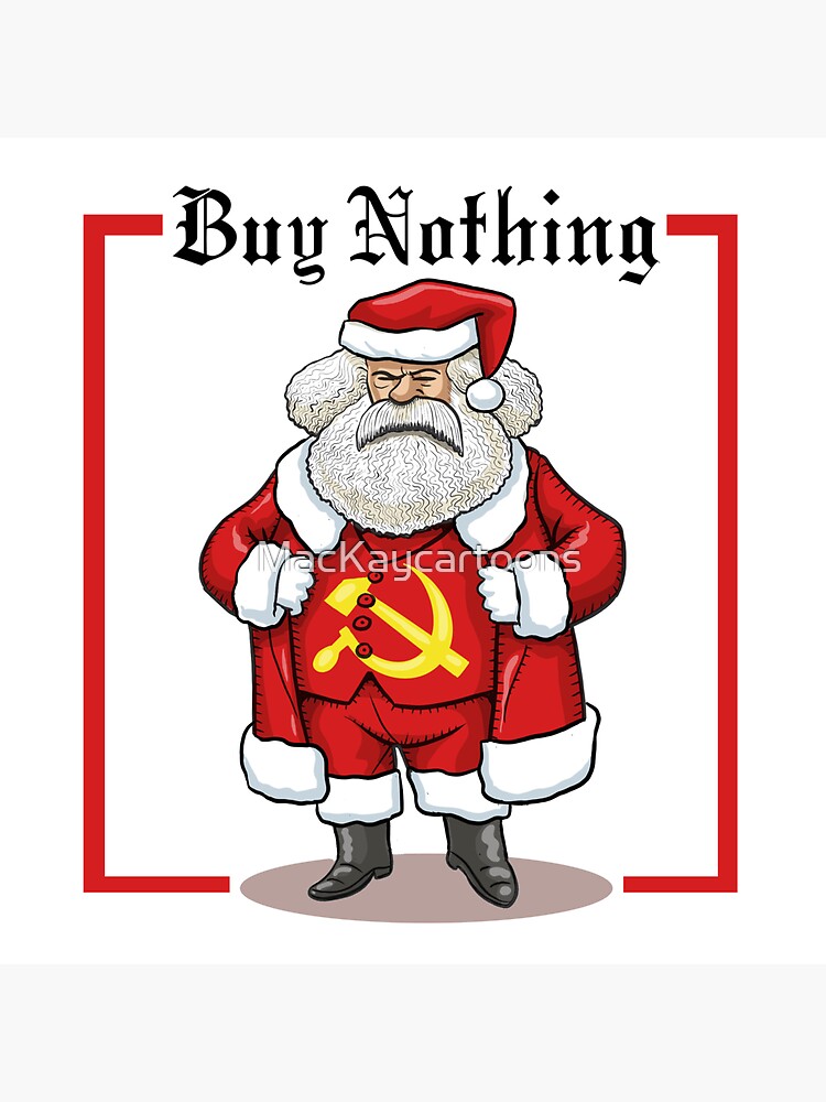 "Buy Nothing - Santa Marx" Sticker for Sale by MacKaycartoons | Redbubble