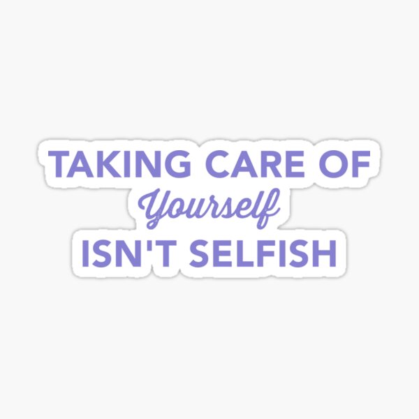 "Taking Care Yourself Florence By Mills " Sticker for Sale by ...