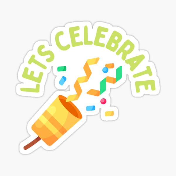 "Lets celebrate" Sticker for Sale by gulnaz797 | Redbubble