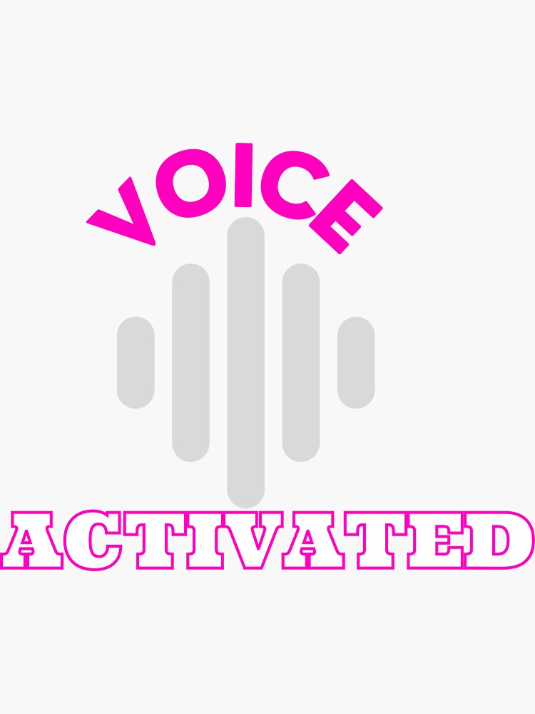 "Voice Activated Pink " Sticker for Sale by ZaraSadaf | Redbubble