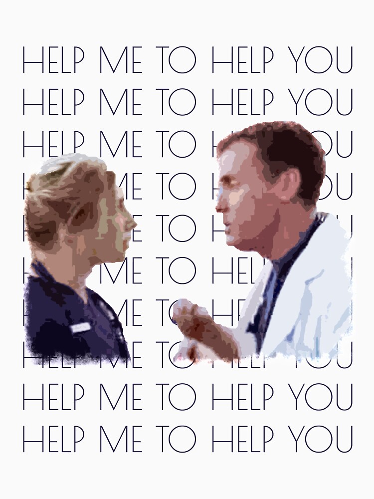 "Scrubs "Help Me To Help You"" T-shirt for Sale by TashDear | Redbubble ...