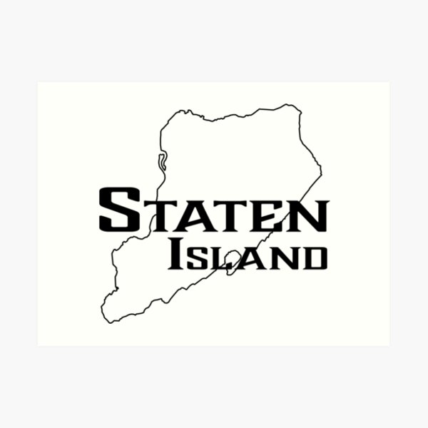 "Staten Island Outline Graphic" Art Print for Sale by mbkruth | Redbubble
