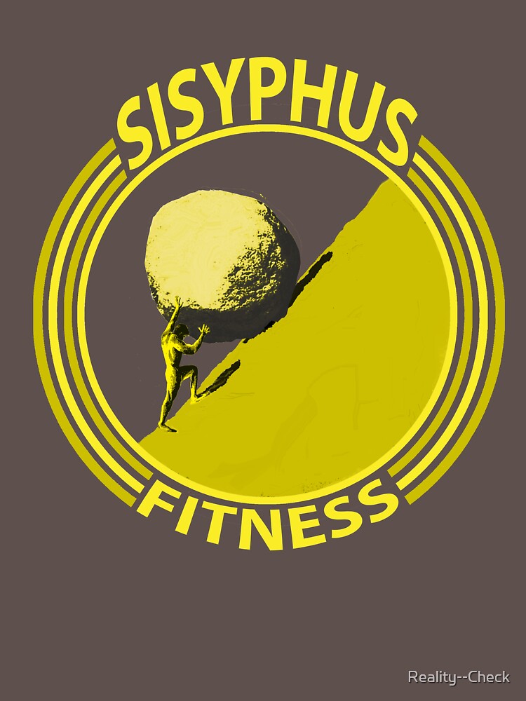 "Sisyphus Fitness (yellow)" T-shirt for Sale by Reality--Check ...