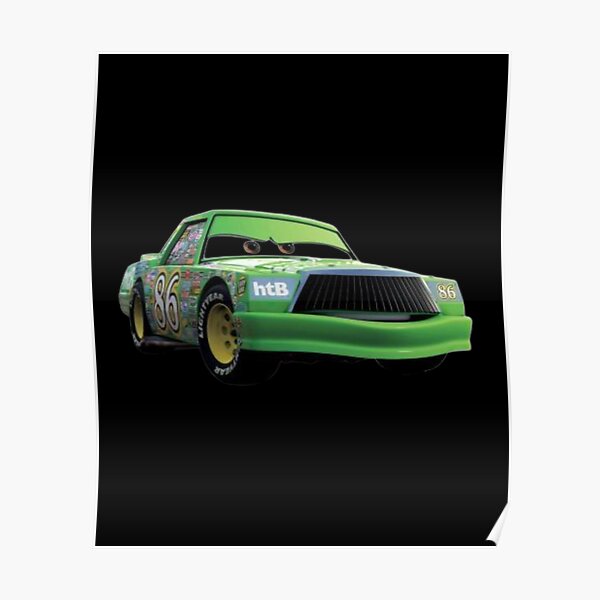 "Chick Hicks Lightning McQueen " Poster for Sale by ClementGoldner ...