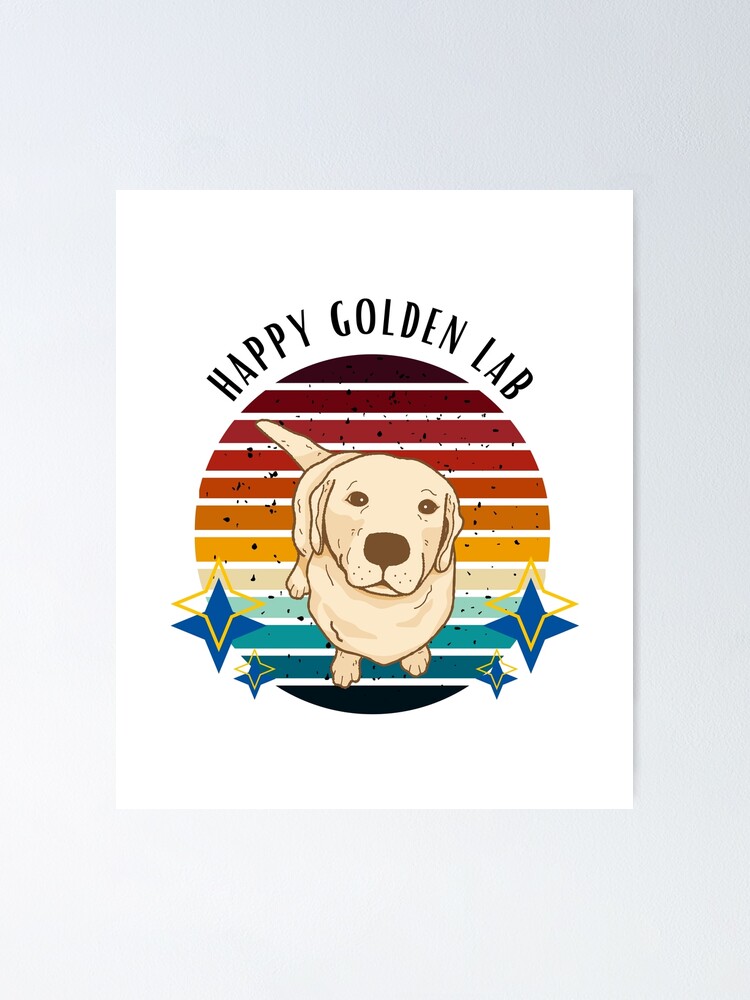 "Happy golden lab V4" Poster for Sale by CorneliusDesign | Redbubble