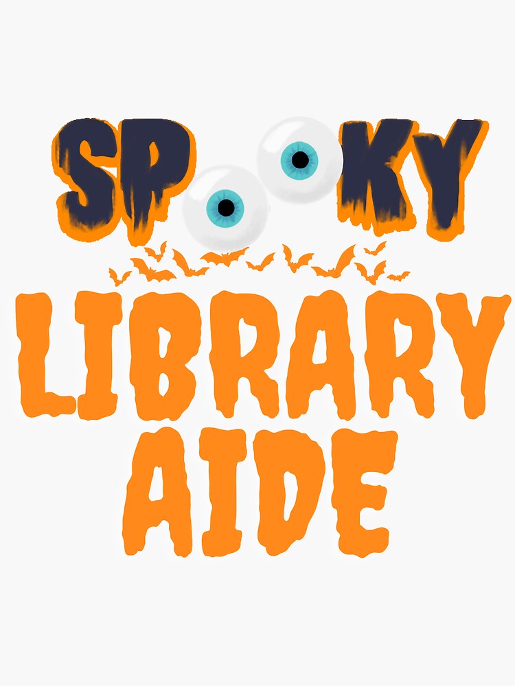 "Spooky Library Aide " Sticker for Sale by TheVisualPrints | Redbubble