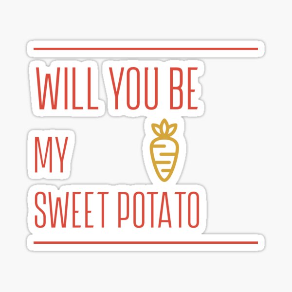 "Funny thanksgiving couple, Will you be my sweet potato" Sticker for ...