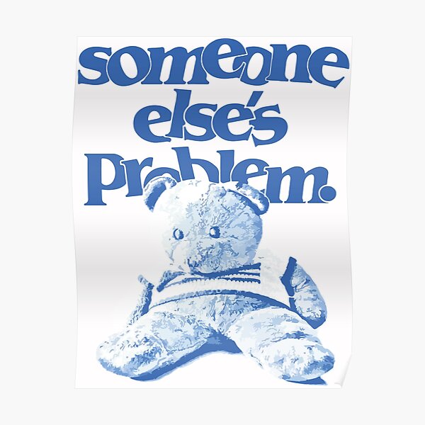 "Ruel someone else's problem merch" Poster for Sale by gabisantti ...