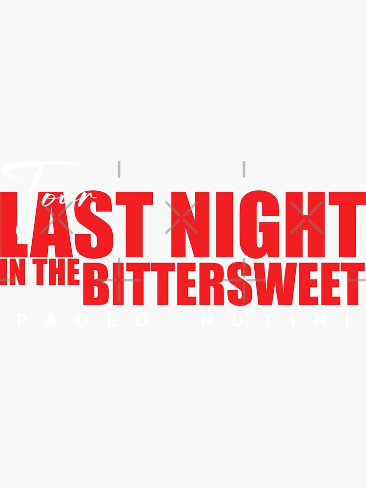 "Paolo Nutini Merch Last Night In The Bittersweet Tour" Sticker for ...