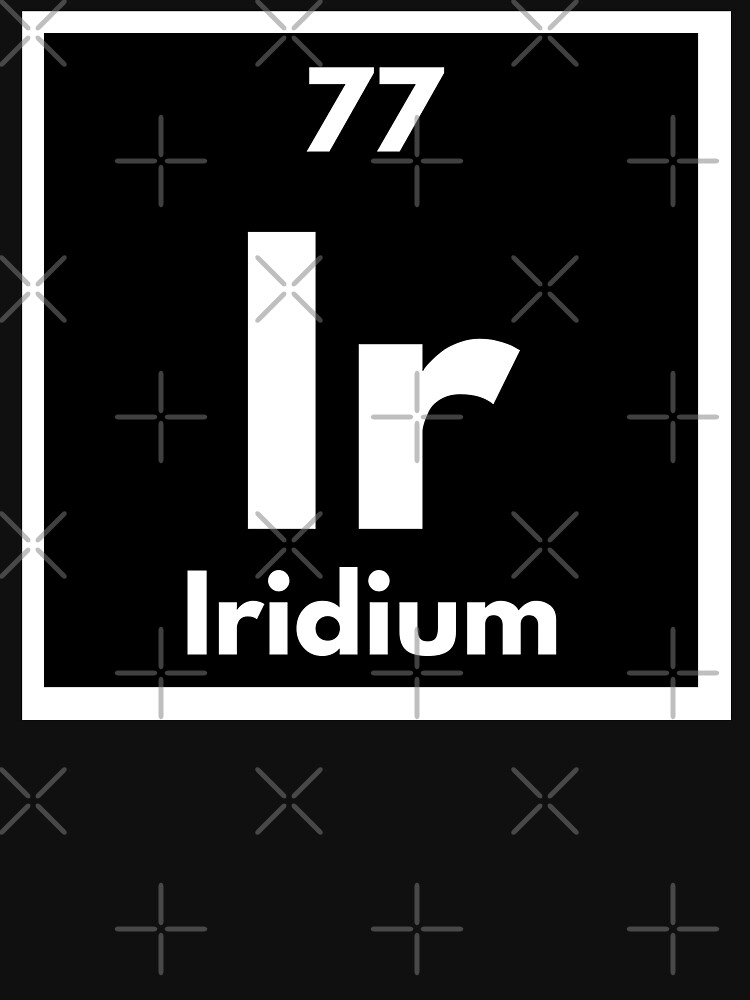 "Periodic Table element number 77 Ir Iridium" T-shirt for Sale by ...