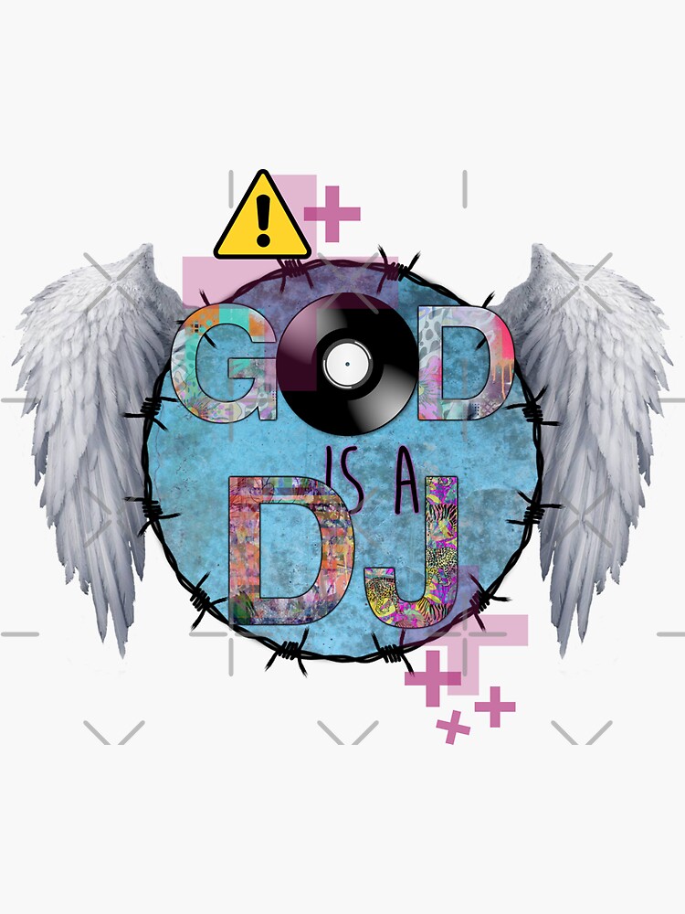 "God is a DJ" Sticker for Sale by thornofroses | Redbubble
