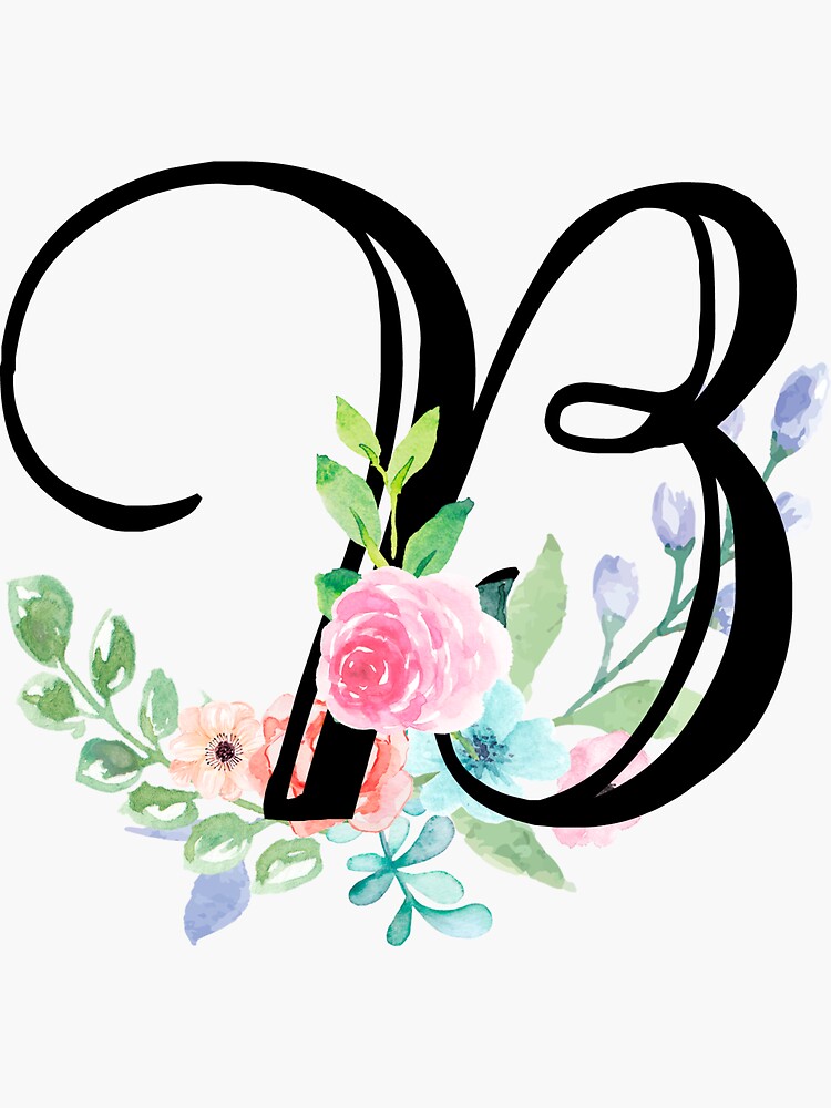 "Girly Watercolor Floral Initial - B" Sticker by Grafixmom | Redbubble