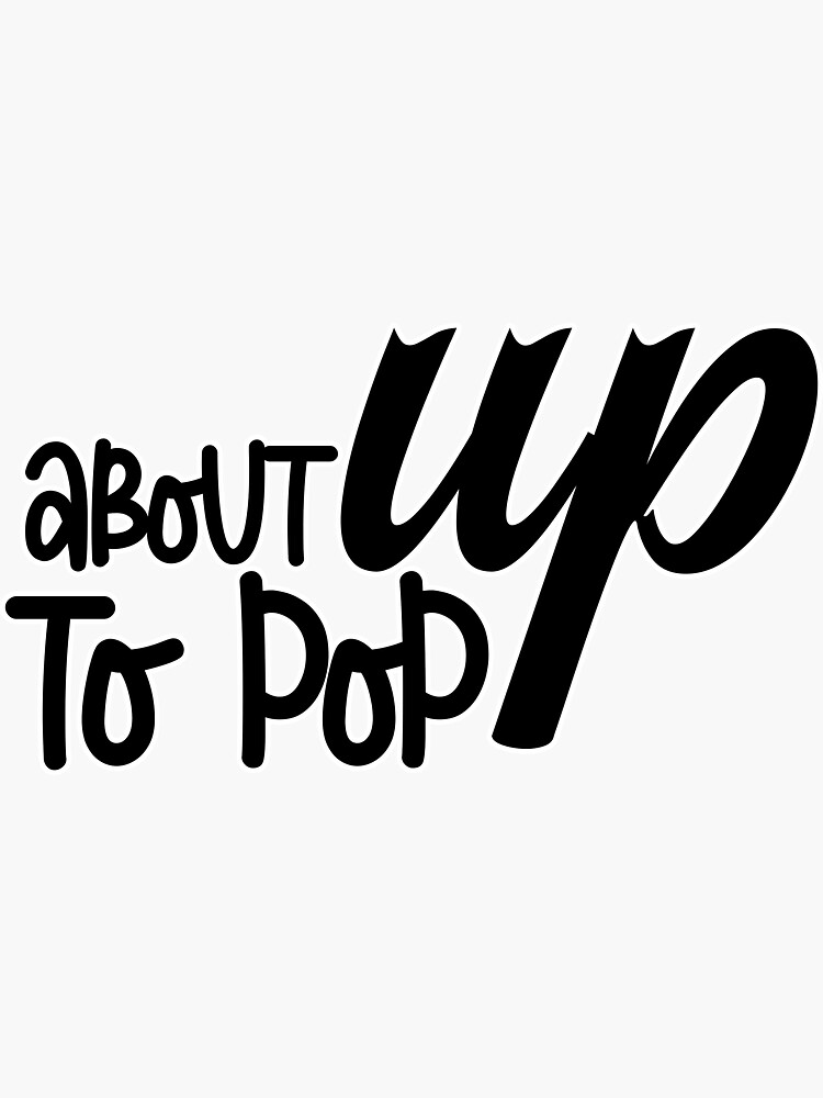 "About to pop up" Sticker for Sale by nextneveldesign | Redbubble
