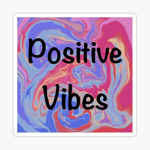 "Positive Vibes" Sticker for Sale by MystickleArt | Redbubble