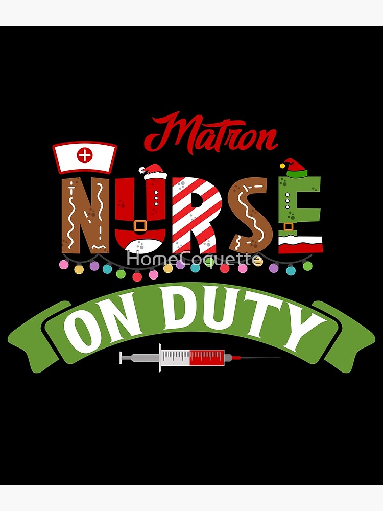 "Funny Nurse Life Christmas Pun Quote Hilarious Joke Idea Matron ...