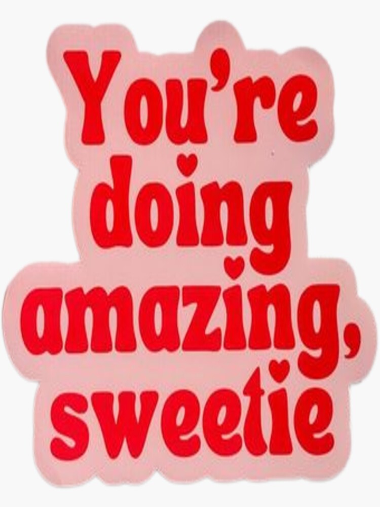 "You're Doing Amazing" Sticker for Sale by kokiboutique | Redbubble