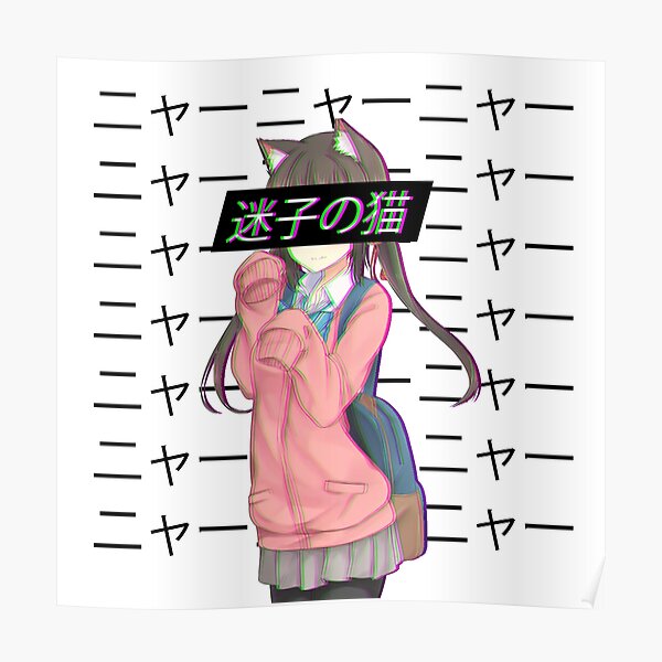 "LOST CAT MEOW MEOW ANIME GLITCH BREAKCORE AESTHETIC" Poster for Sale ...