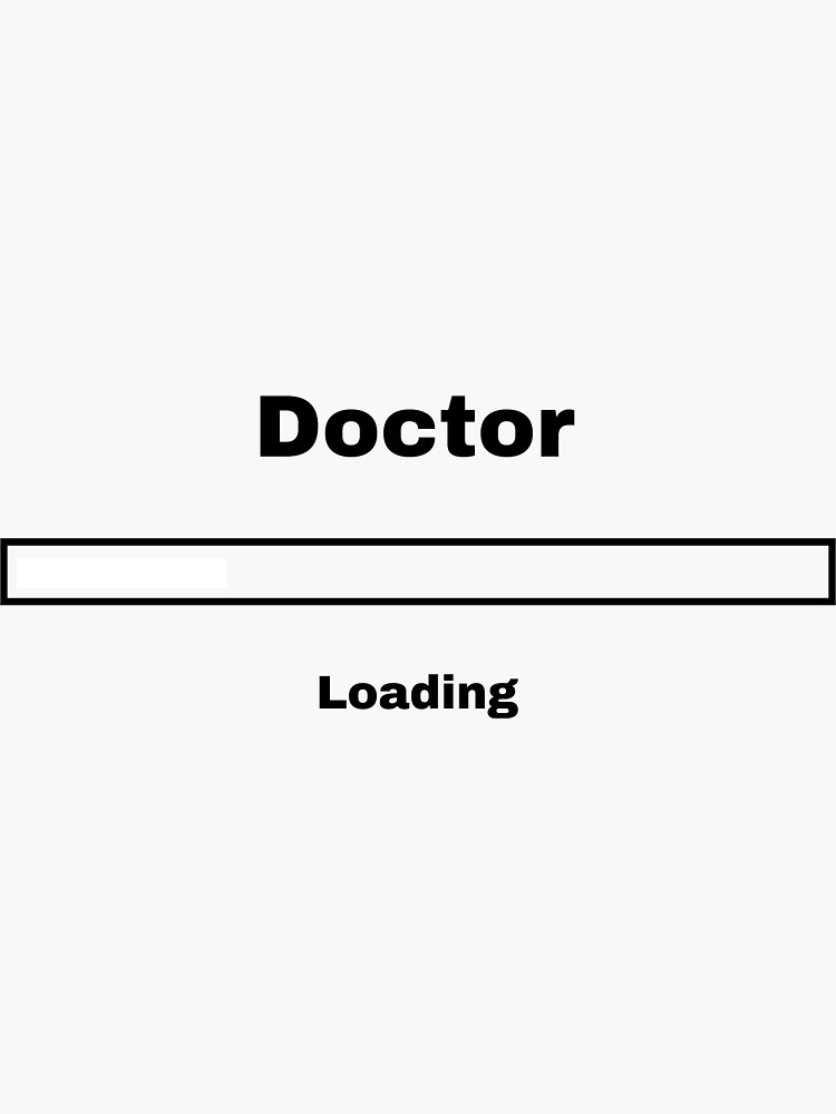 "Doctor Loading" Sticker for Sale by kamrand | Redbubble