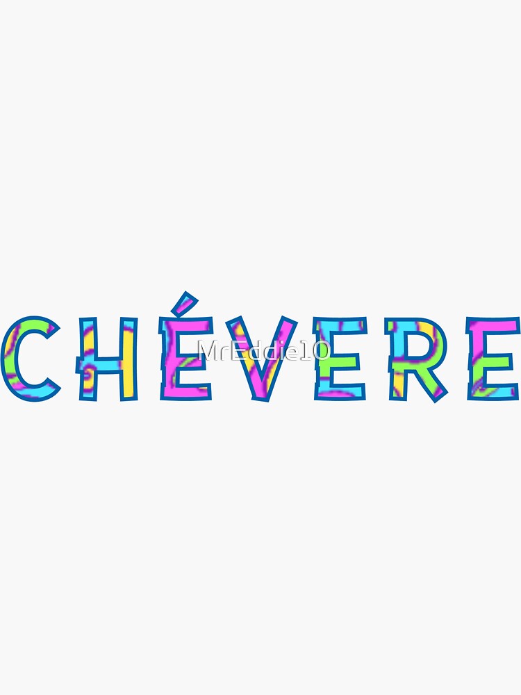 "Chevere Spanish Colorful Word" Sticker for Sale by MrEddie10 | Redbubble