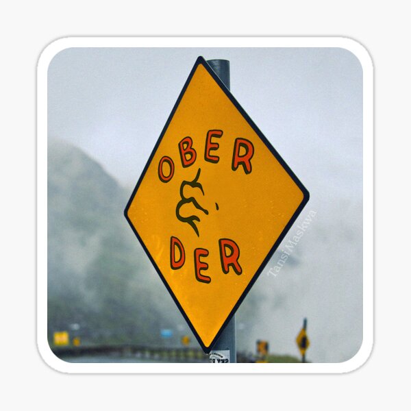 "ober der road sign" Sticker for Sale by jenellbeard | Redbubble