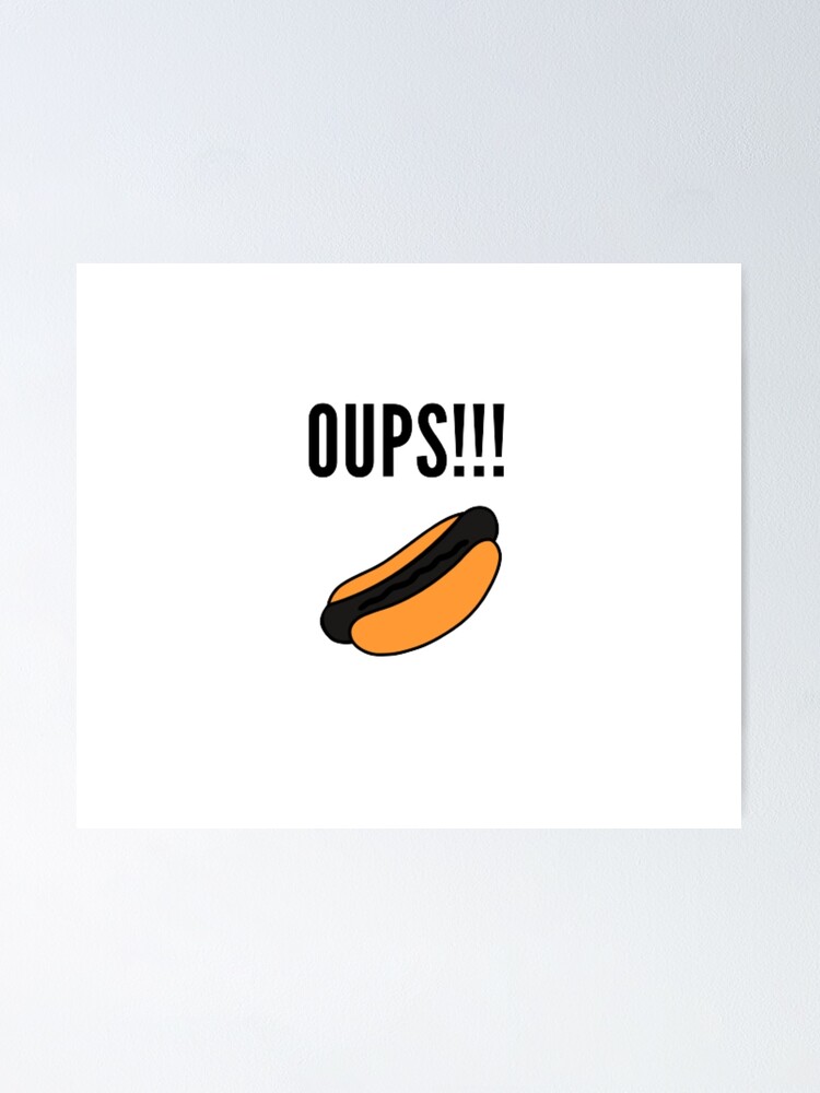 "oups stiker" Poster for Sale by lifann | Redbubble