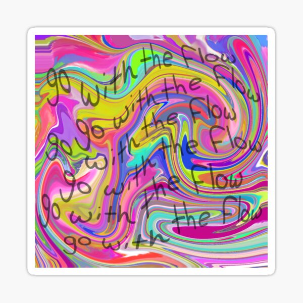 "Go With the Flow" Sticker for Sale by mushriah333 | Redbubble