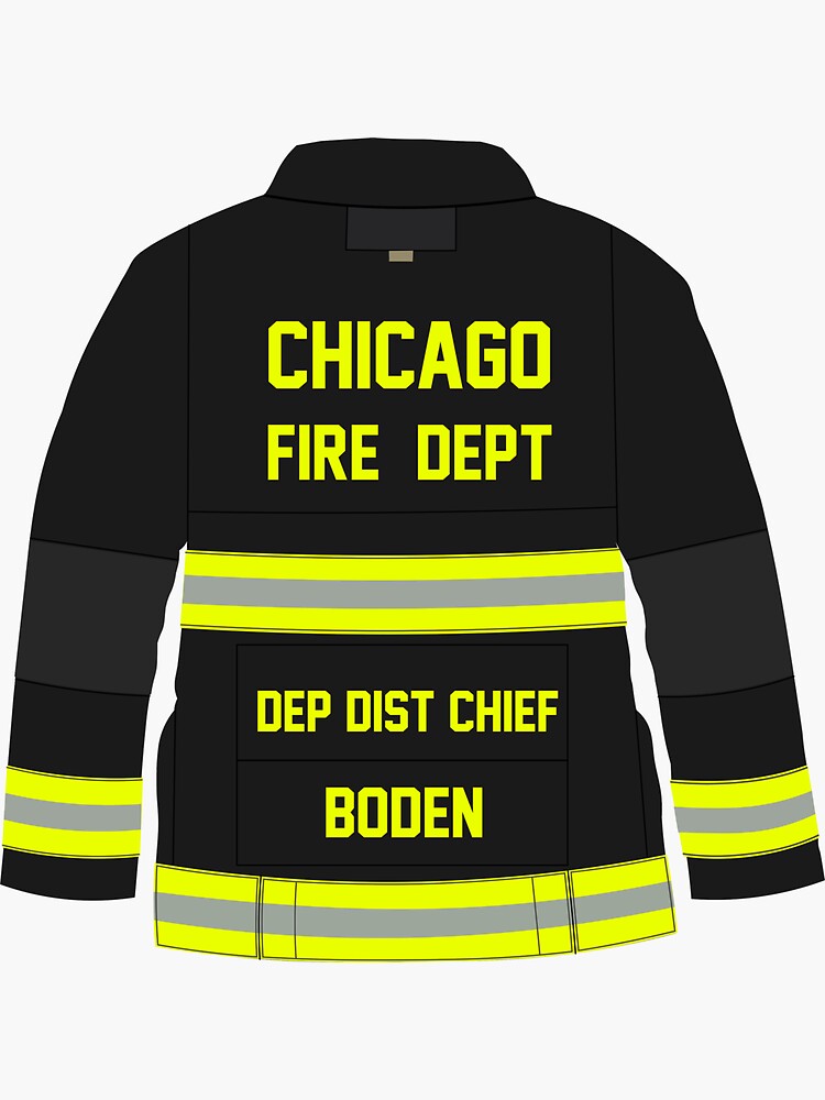 "CHICAGO FIRE - DEPUTY DISTRICT CHIEF BODEN - TURN OUT COAT" Sticker ...